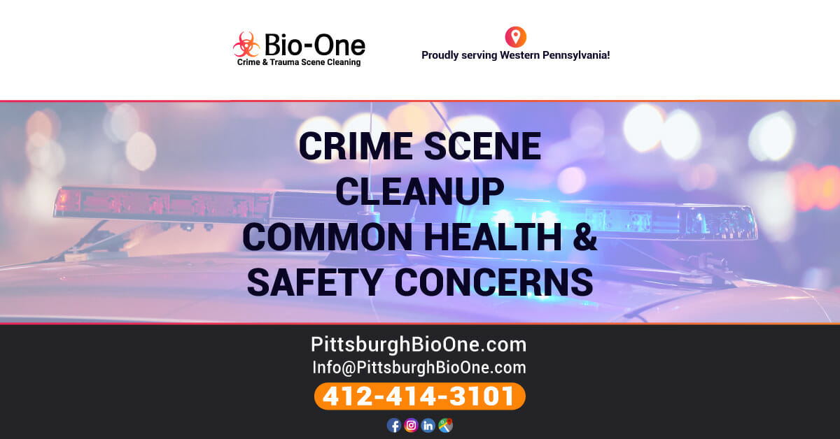 Crime Scene Cleanup - Common Health and Safety Concerns - Bio-One of ...